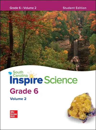 CUS SC Inspire Science: Grade 6, Write-In Student Edition, Volume 2