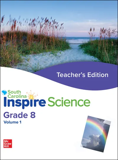 CUS SC Inspire Science: Grade 8, Teacher Edition, Volume 1