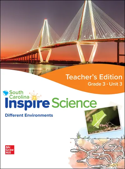 CUS SC Inspire Science: Grade 3, Teacher Edition, Unit 3