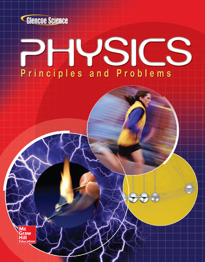 Glencoe Physics: Principles And Problems © 2009