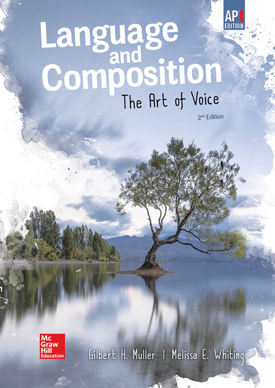 Muller, Language & Composition: The Art of Voice © 2019, 2e
