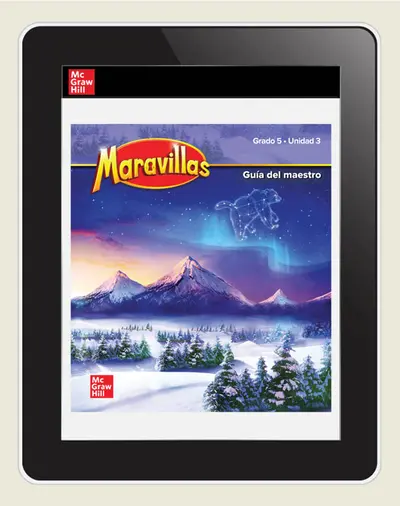 Maravillas Grade 5 National Teacher's Edition Unit 1