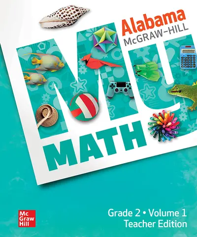 McGraw-Hill My Math, Grade 2, Alabama, Teacher Edition, Volume 1
