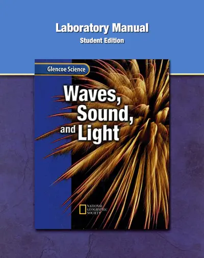 Glencoe Physical iScience Modules: Waves, Sound, and Light, Grade 8 ...