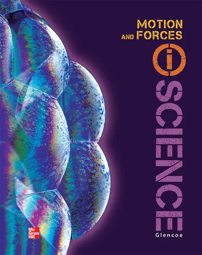 Glencoe Physical iScience Module K: Motion & Forces, Grade 8, Student ...