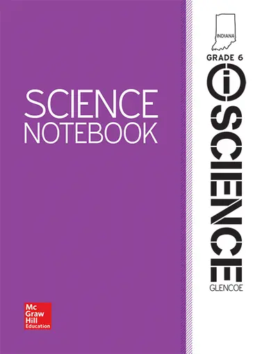 iScience Grade 6, Science Notebook, Indiana Student Edition