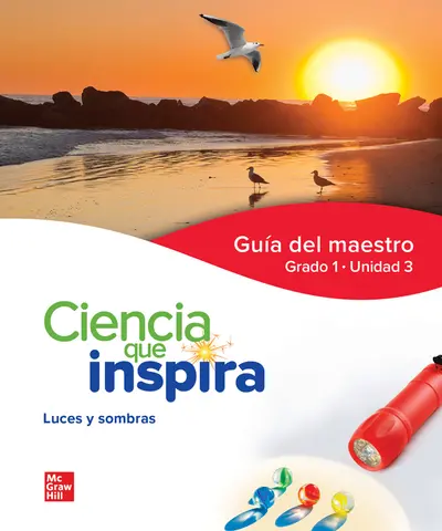 CUS Inspire Science Grade 1 Unit 3 Spanish Teacher Edition