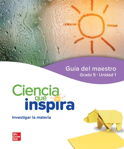 CUS Inspire Science Grade 5 Unit 1 Spanish Teacher Edition
