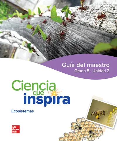 CUS Inspire Science Grade 5 Unit 2 Spanish Teacher Edition