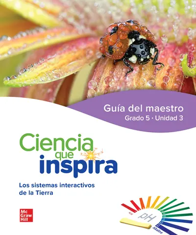 CUS Inspire Science Grade 5 Unit 3 Spanish Teacher Edition