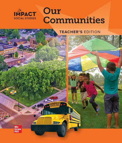 IMPACT Social Studies, Our Communities, Grade 3, Teachers Edition
