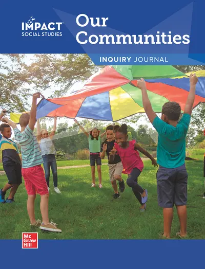 IMPACT Social Studies, Our Communities, Grade 3, Inquiry Journal