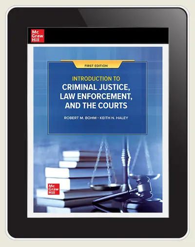 Introduction to Criminal Justice, Law Enforcement, and the Courts ...