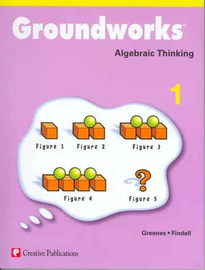 Groundworks: Algebraic Thinking, Grade 1