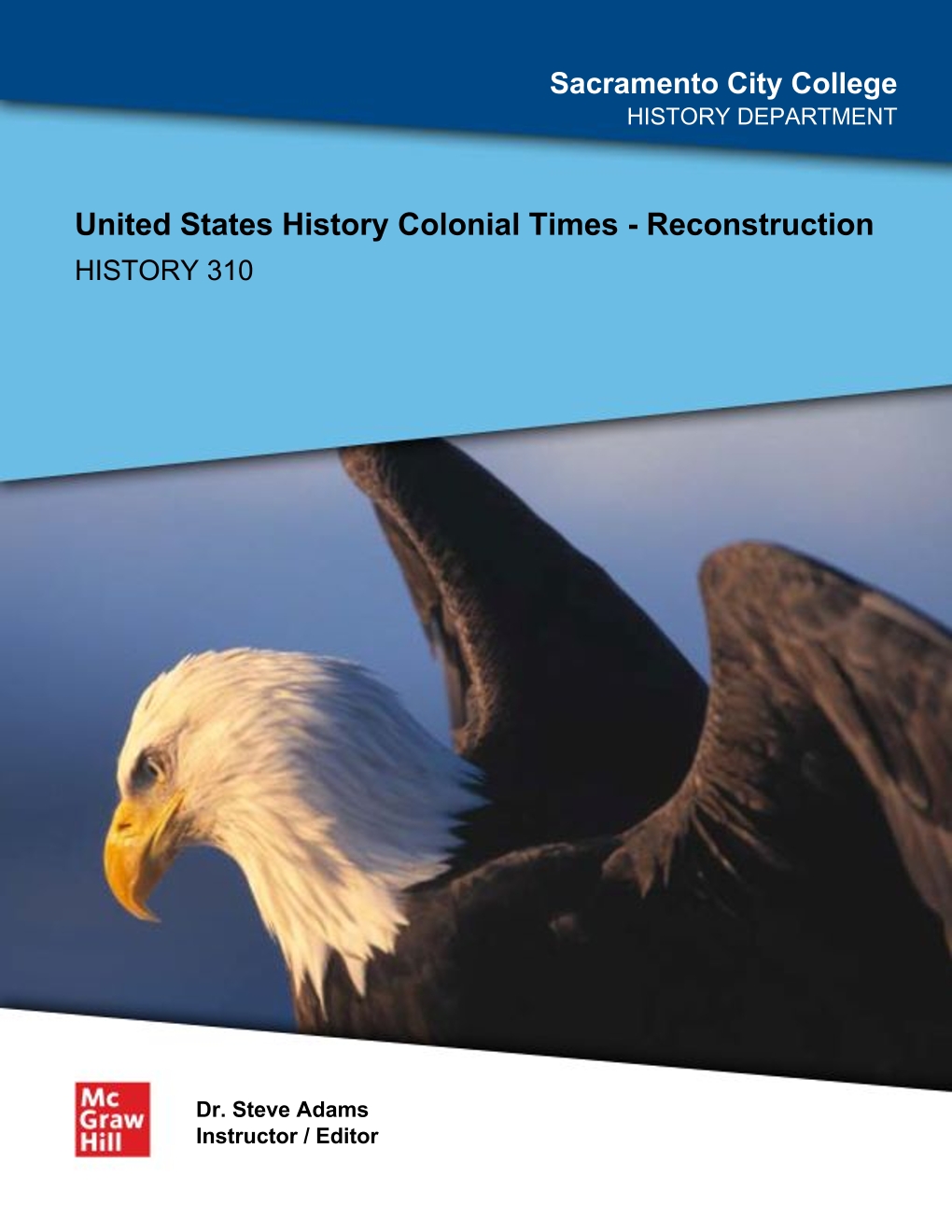 United States History Colonial Times - Reconstruction