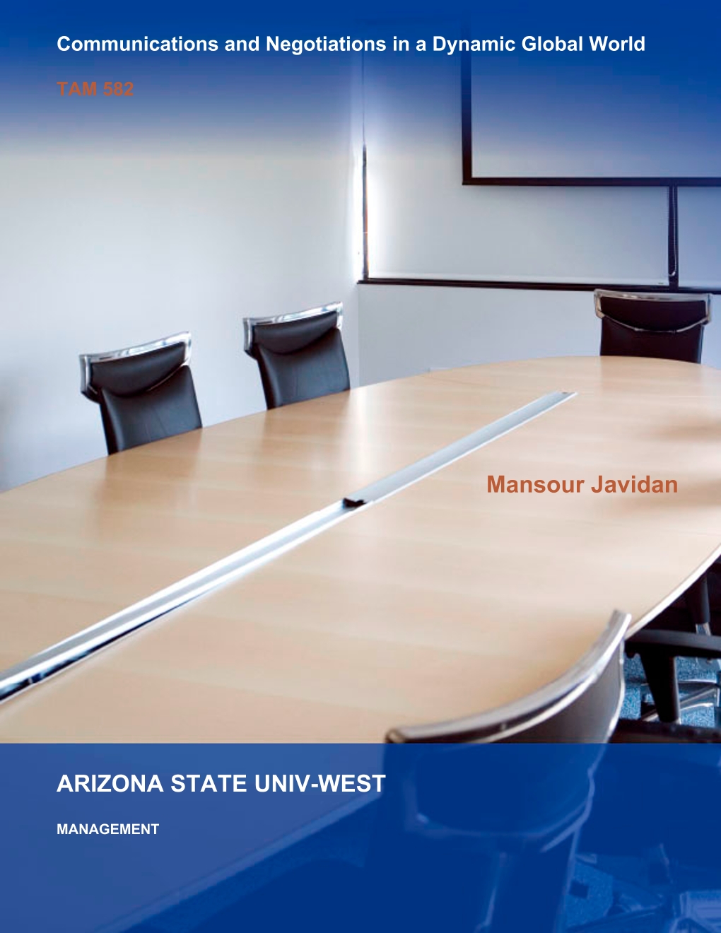 Communications and Negotiations in a Dynamic Global World